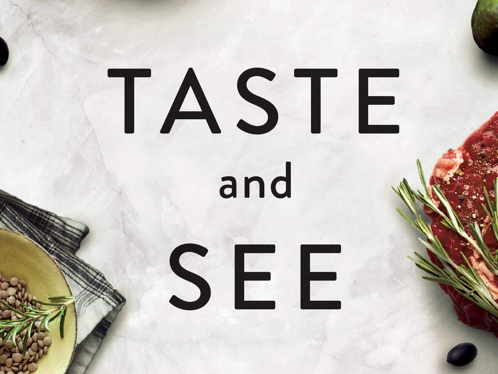 Taste and See – Conversations from the Couch